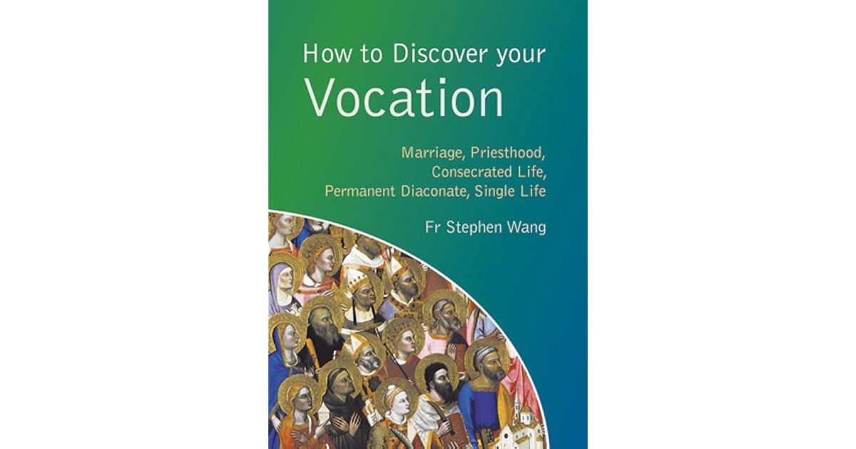How to Discover your Vocation by Stephen Wang