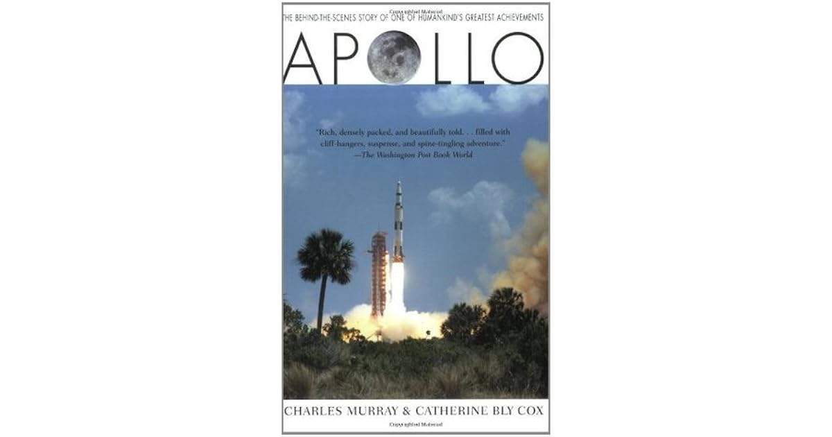 Apollo: The Race To The Moon by Charles Murray