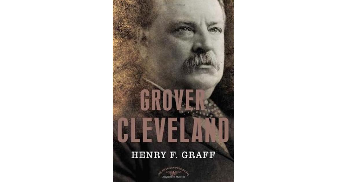 Grover Cleveland by Henry F. Graff