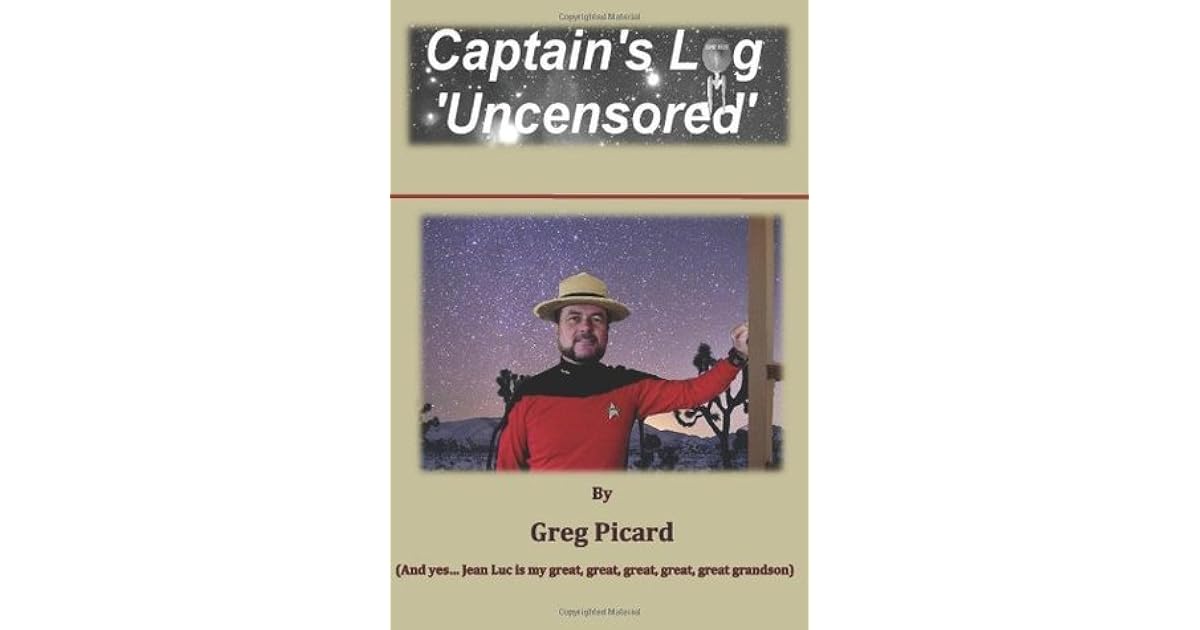 Captain's Log: 'Uncensored' by Greg Picard
