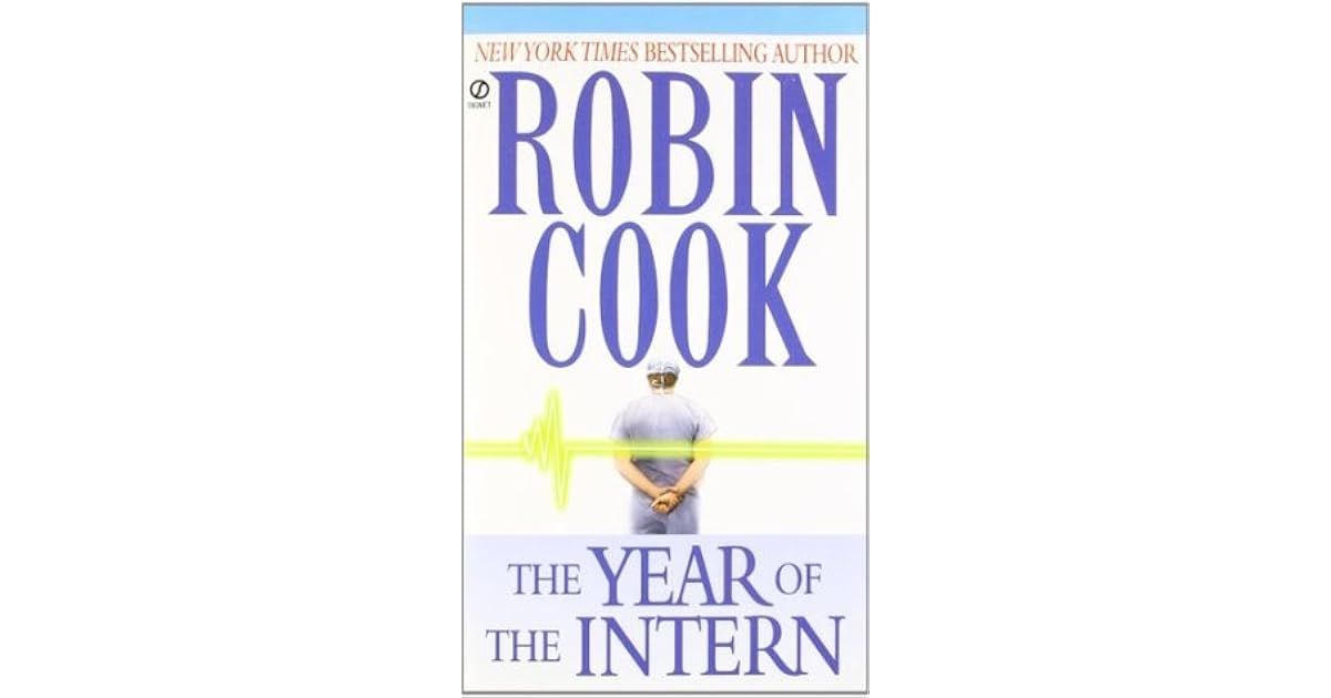 The Year of the Intern by Robin Cook
