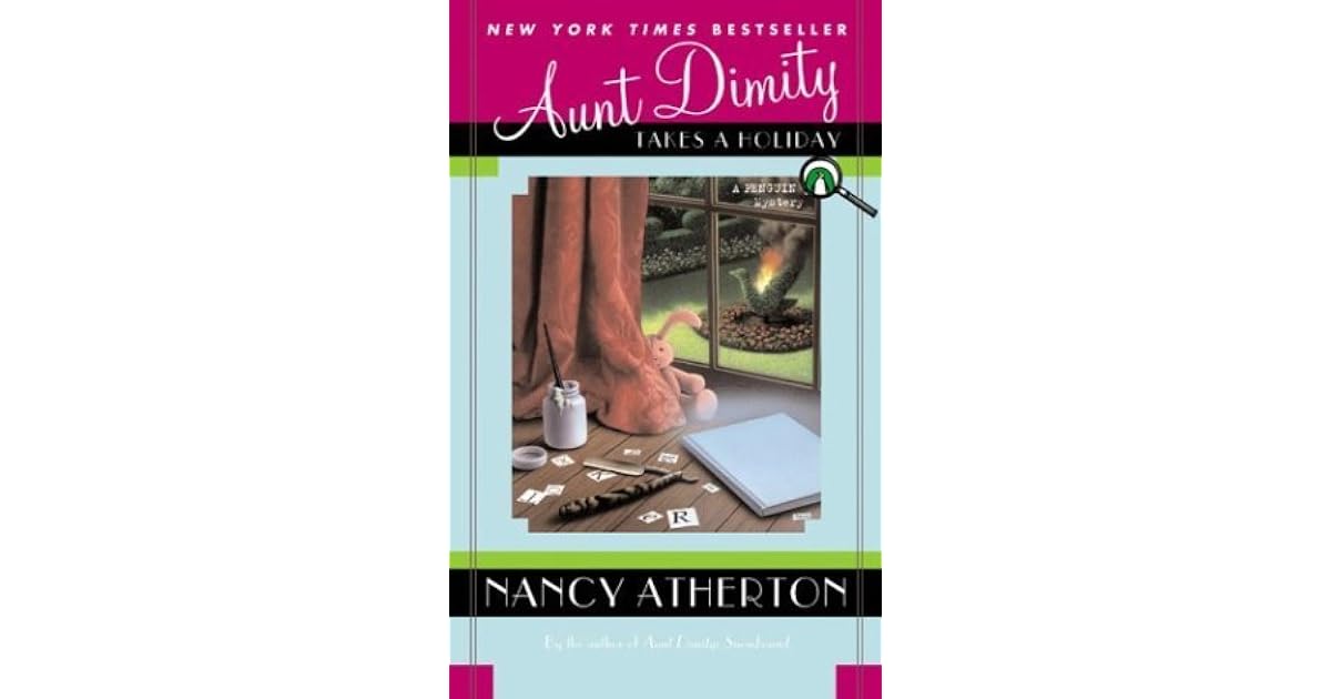 Aunt Dimity Takes a Holiday by Nancy Atherton