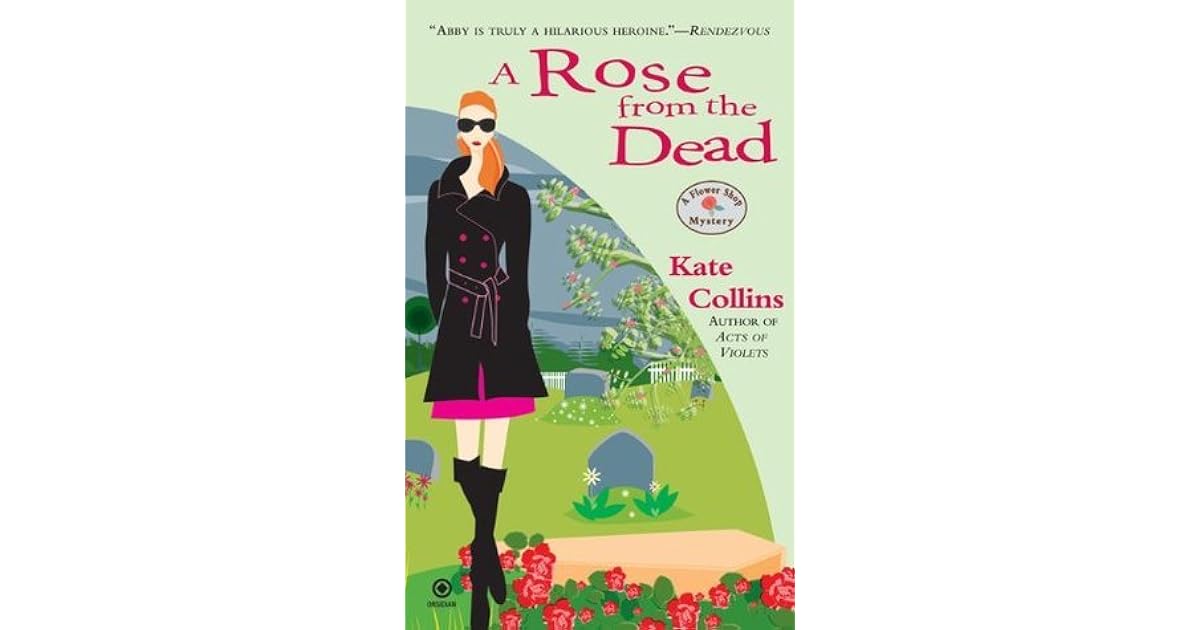 A Rose from the Dead by Kate Collins