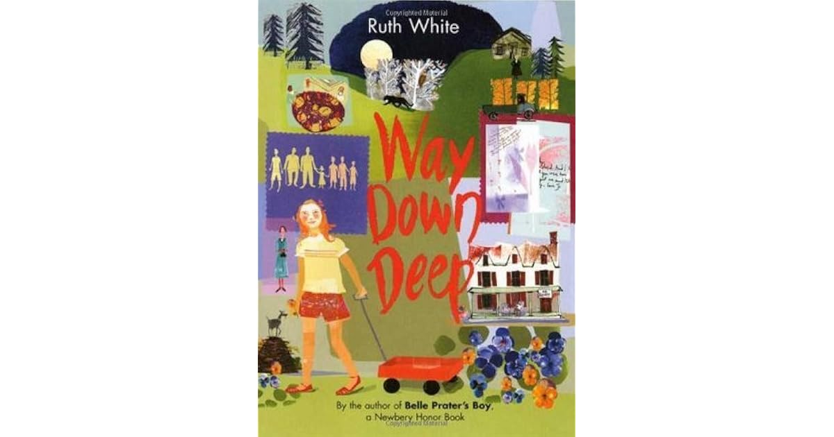 Way Down Deep (Way Down Deep, #1) by Ruth White