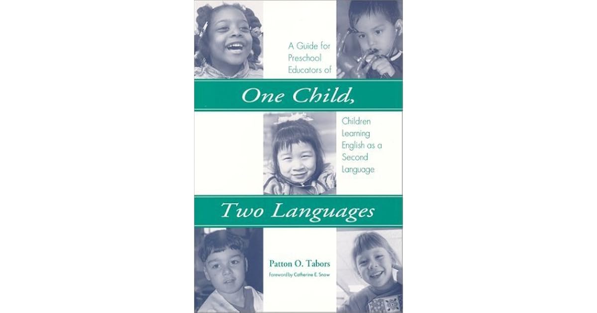 One Child, Two Languages by Patton O. Tabors