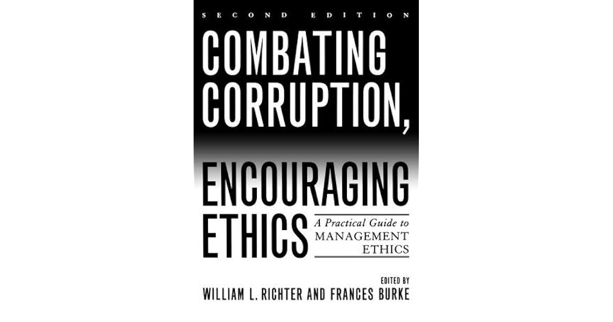 Combating Corruption, Encouraging Ethics: A Practical Guide to ...