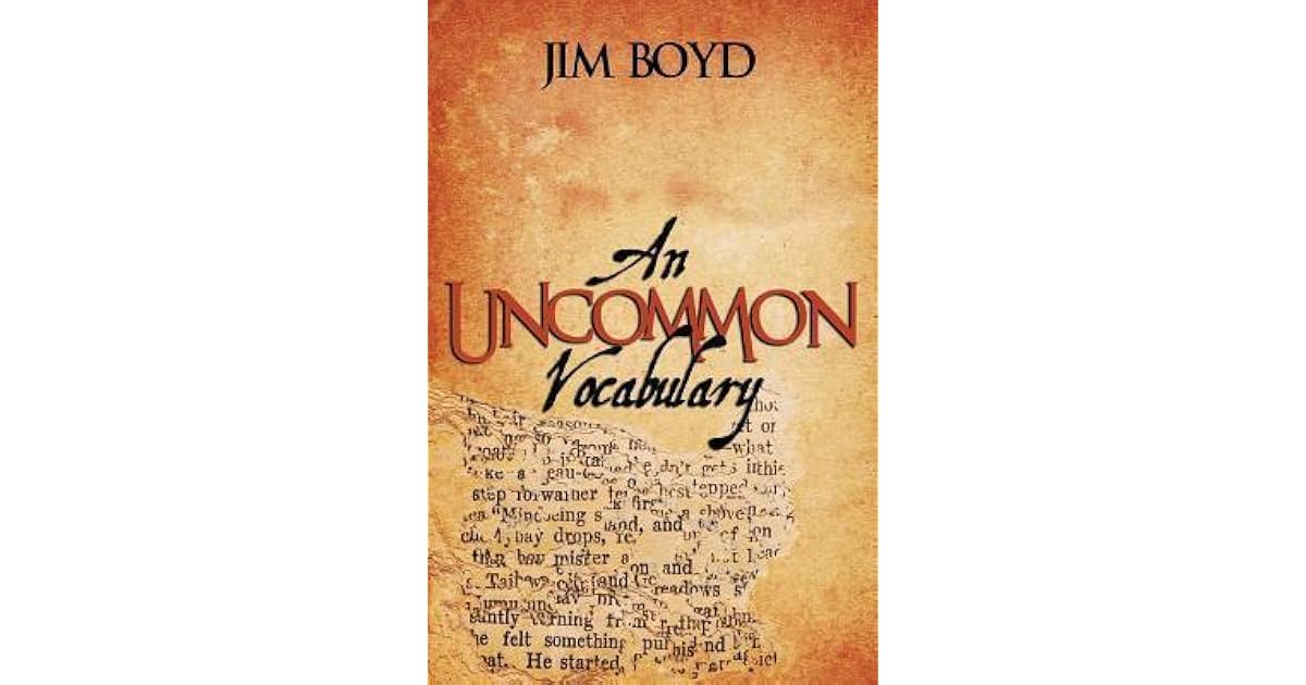 Book giveaway for An Uncommon Vocabulary by Jim Boyd Sep 07-Oct 07, 2014