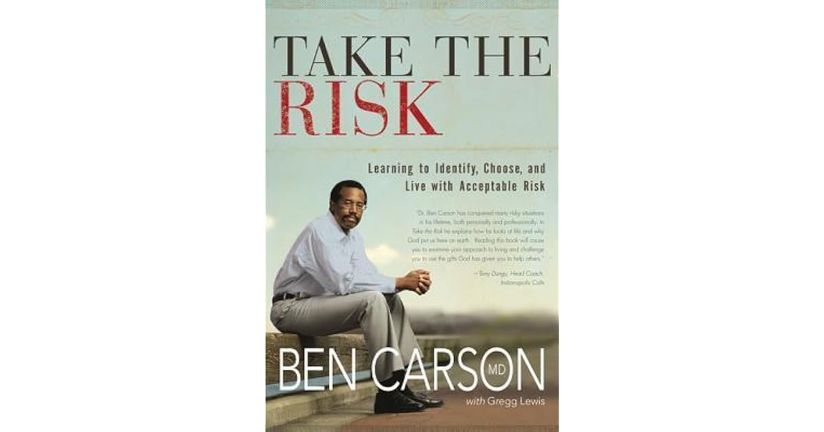 Take the Risk: Learning to Identify, Choose, and Live with Acceptable ...
