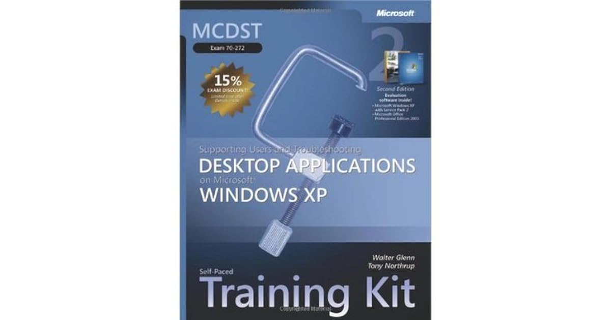 MCDST Self-Paced Training Kit (Exam 70-272): Supporting Users and ...