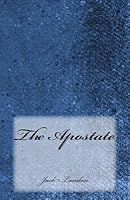 The Apostate by Jack London