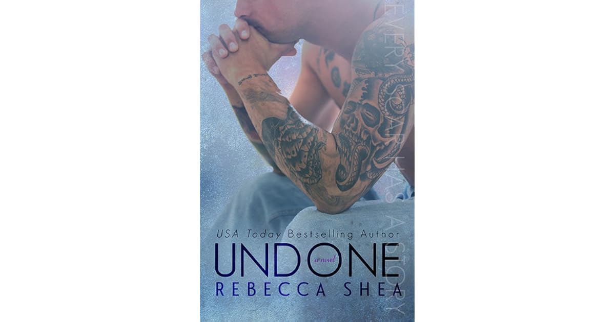Undone (Unbreakable, #2) by Rebecca Shea