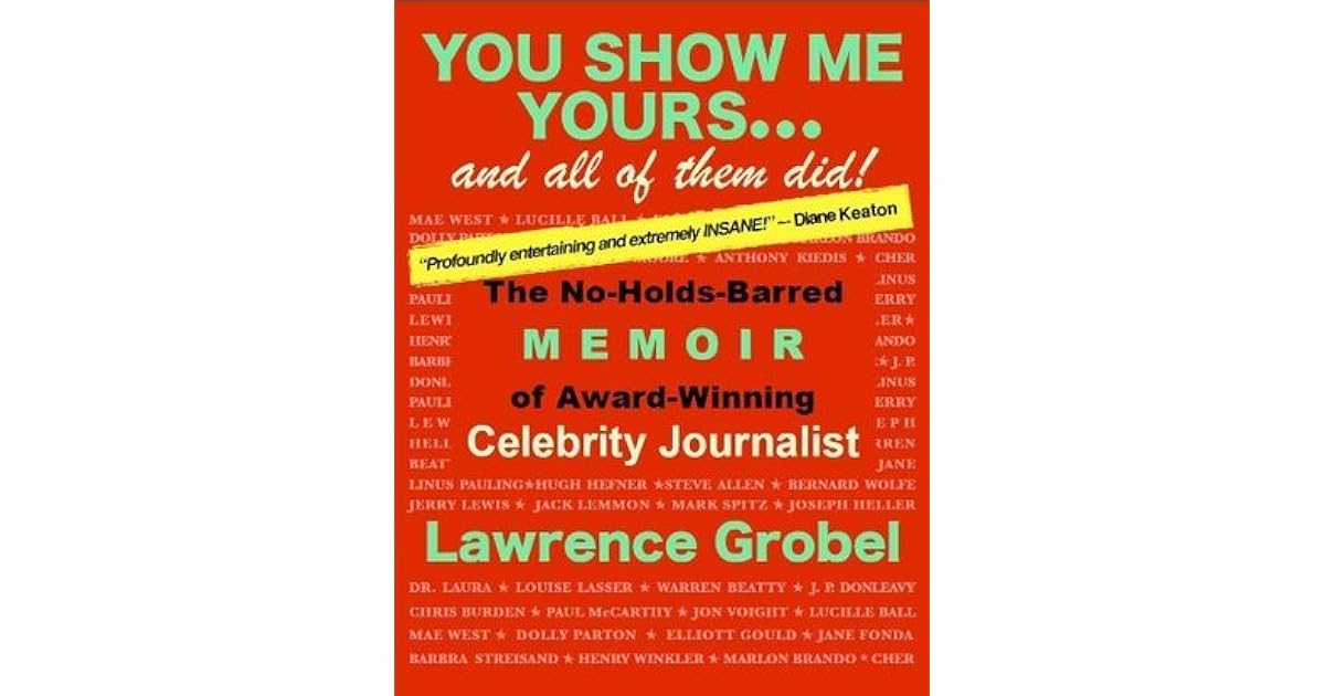 You Show Me Yours by Lawrence Grobel