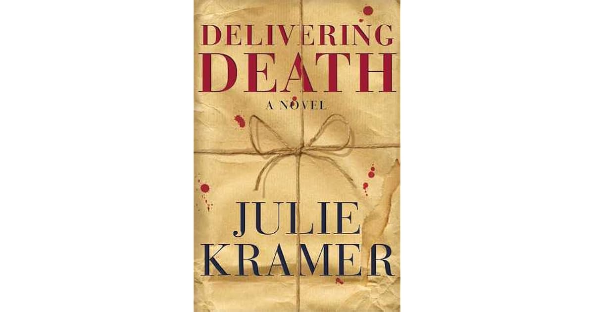 Delivering Death: A Novel (Riley Spartz, #6) by Julie Kramer