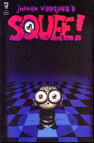 Squee #1 by Jhonen Vásquez