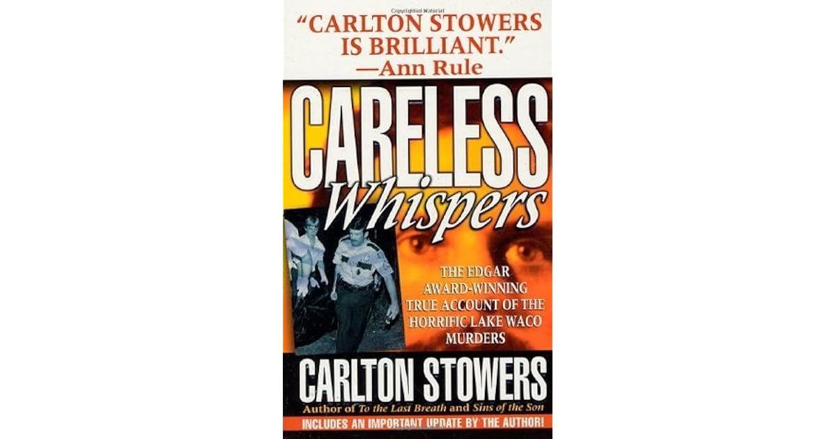 Careless Whispers by Carlton Stowers