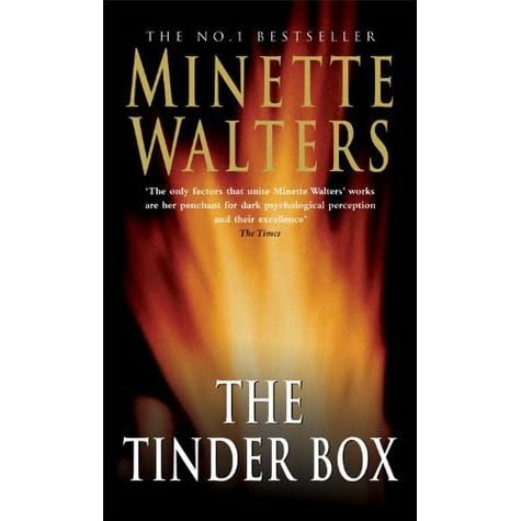 The Tinder Box by Minette Walters — Reviews, Discussion, Bookclubs, Lists