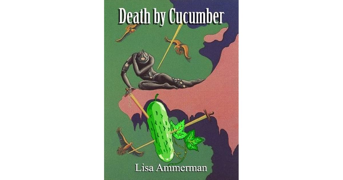 Death by Cucumber by Lisa Ammerman