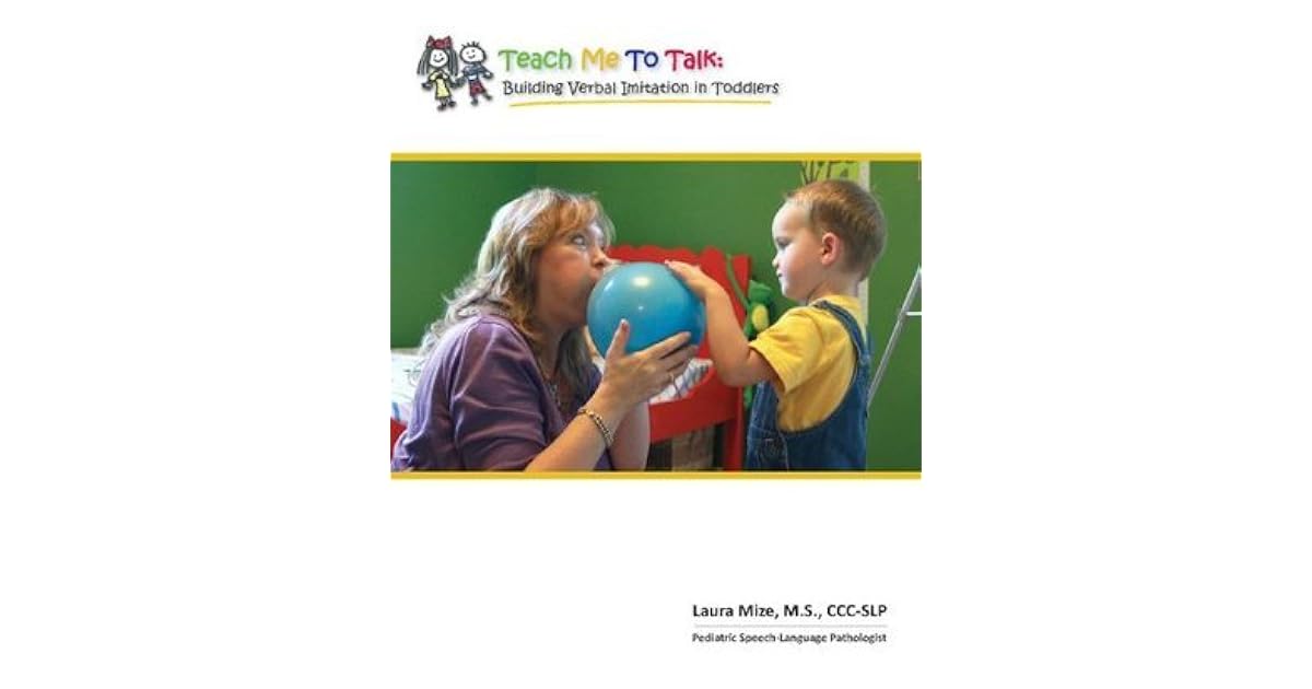 Building Verbal Imitation in Toddlers by Laura Mize