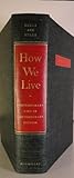 How We Live: Contemporary Life in Contemporary Fiction: An Anthology by ...
