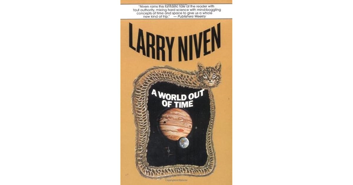 A World Out of Time (The State, #1) by Larry Niven