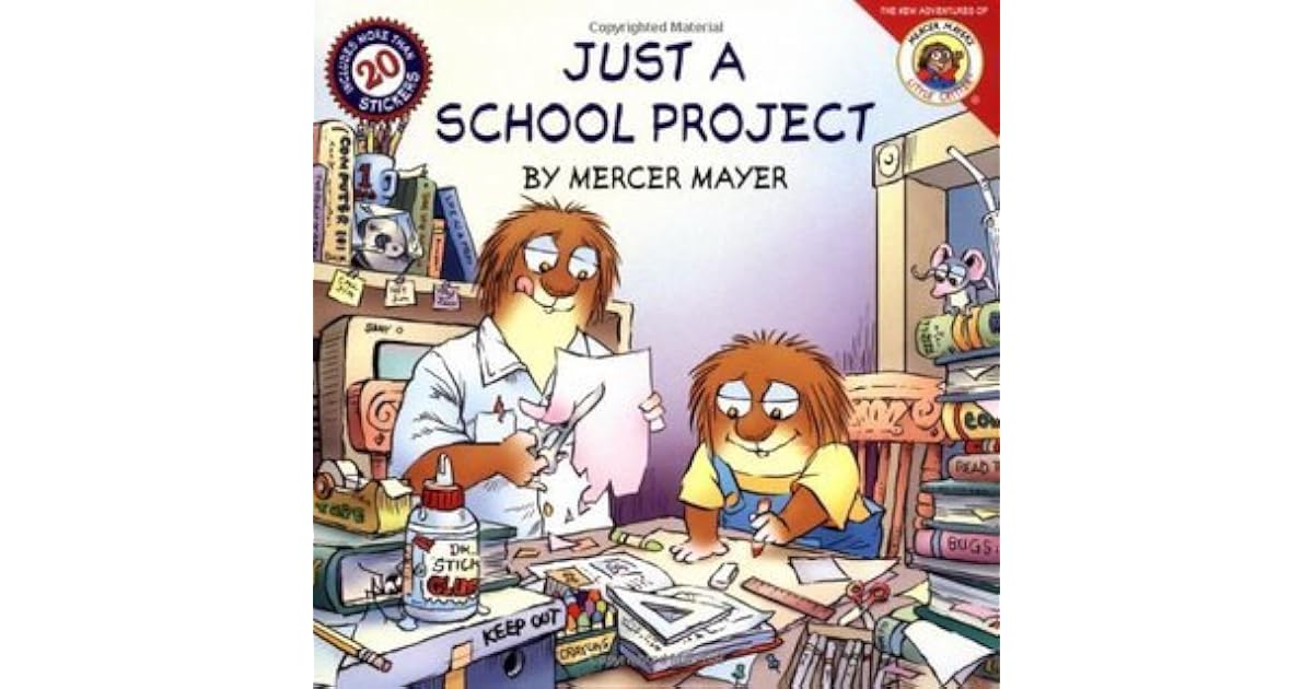 Just A School Project by Mercer Mayer