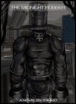 The Midnight Robber by Trinikid