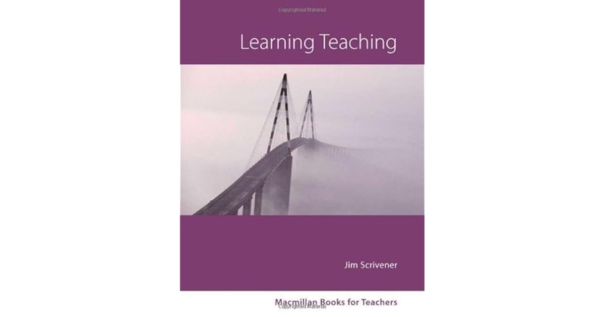 Learning Teaching (Macmillan Books for Teachers) by Jim Scrivener