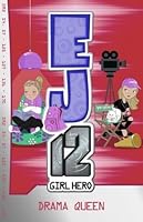 Drama Queen (EJ12 Girl Hero, #8) by Susannah McFarlane