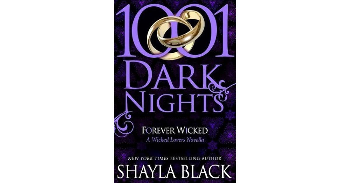 Forever Wicked (Wicked Lovers #7.75) by Shayla Black