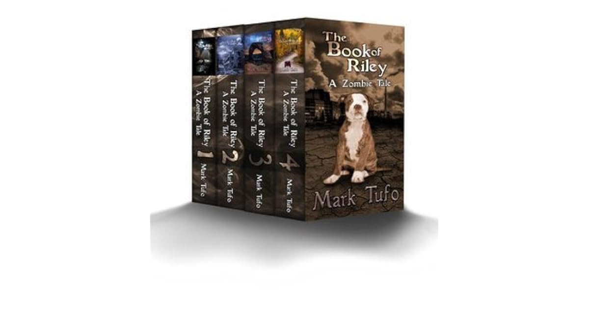 The Book of Riley: Books 1-4 by Mark Tufo