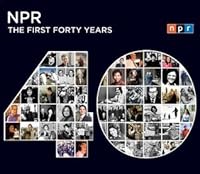 NPR: The First Forty Years by National Public Radio