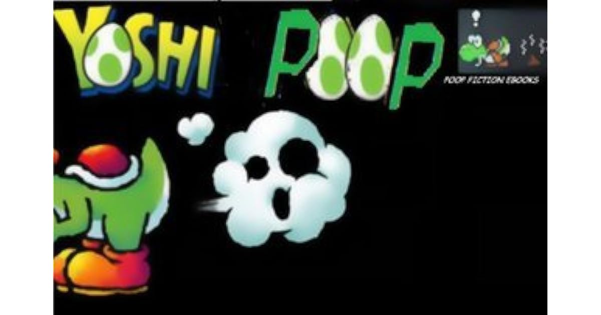 YOSHI POOP by POOP FICTION GAMES