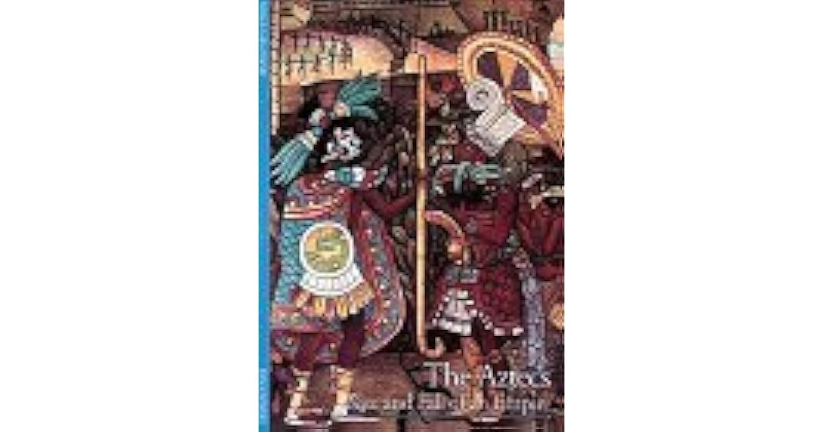 The Aztecs: Rise and Fall of an Empire by Serge Gruzinski