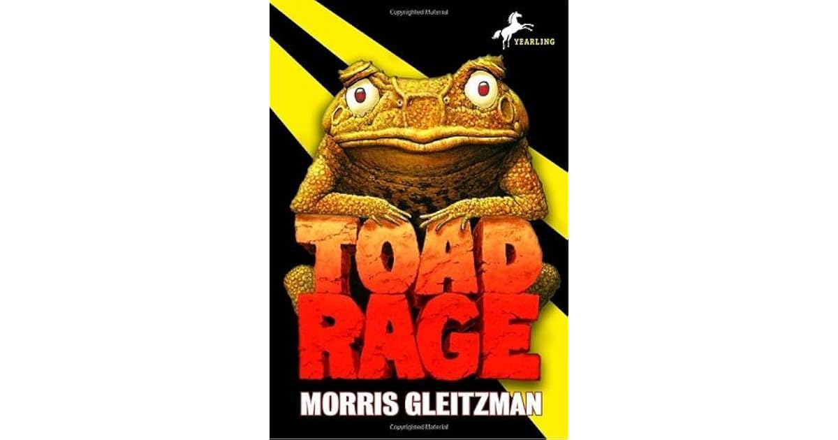 Toad Rage (Toad, #1) by Morris Gleitzman
