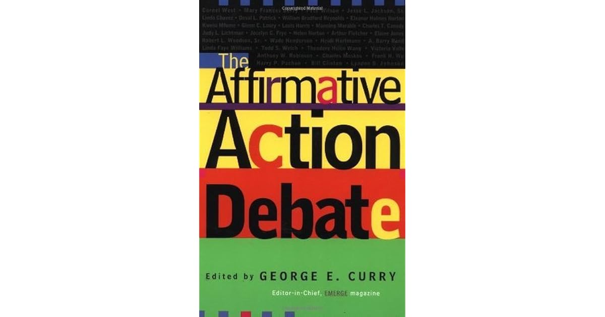 The Affirmative Action Debate by George E. Curry