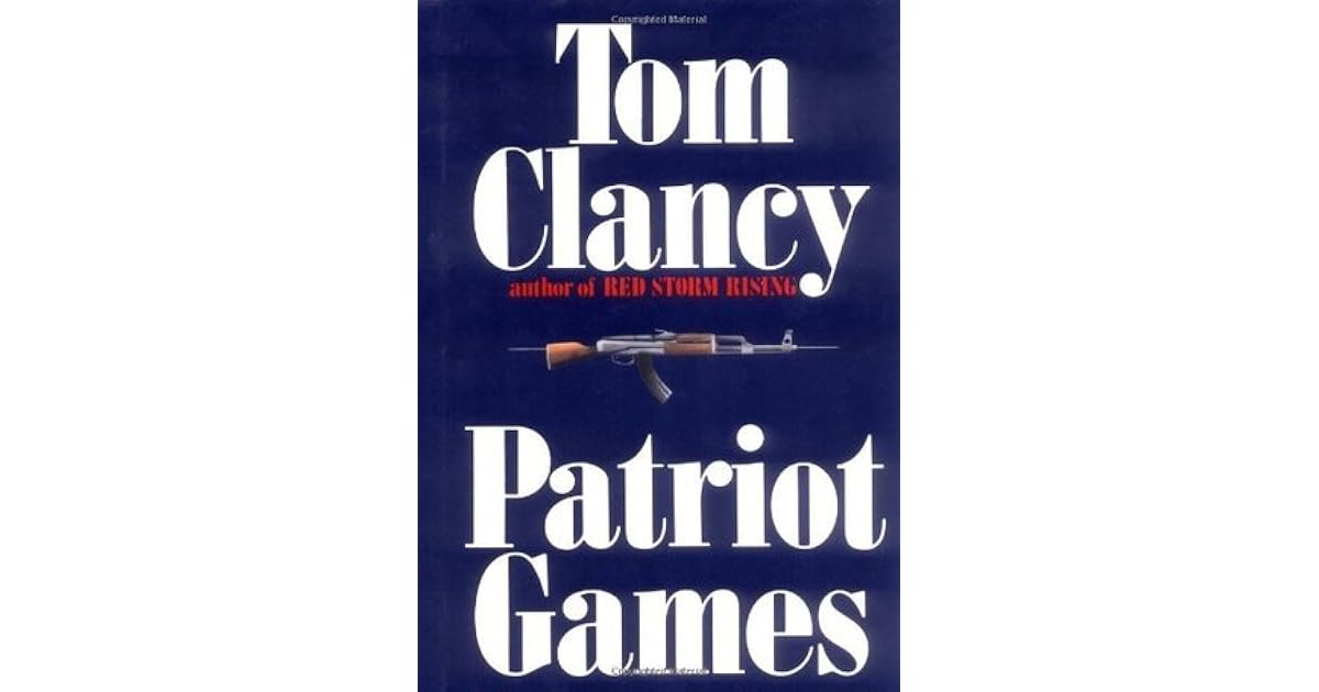 Patriot Games by Tom Clancy