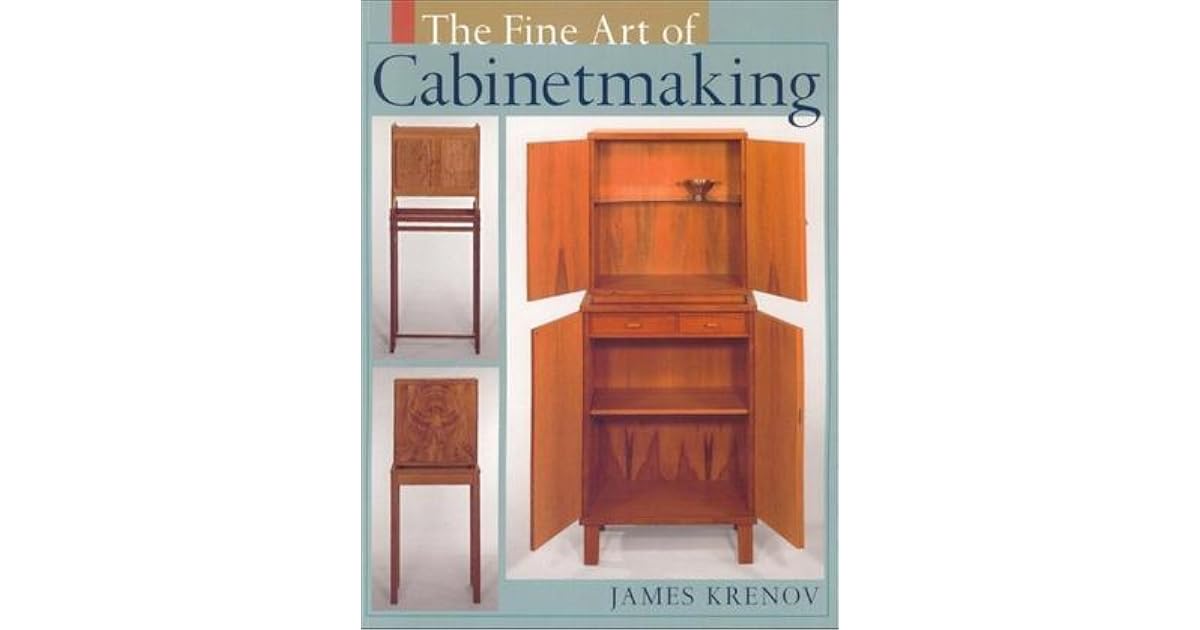 The Fine Art of Cabinetmaking by James Krenov