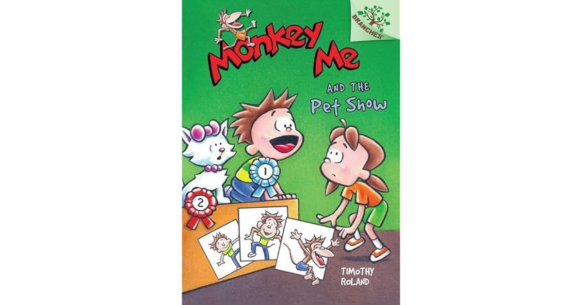 Monkey Me and the Pet Show (Monkey Me #2) by Timothy Roland