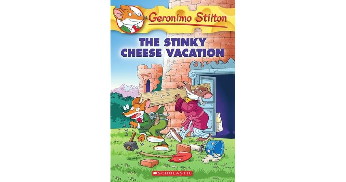 The Stinky Cheese Vacation by Geronimo Stilton