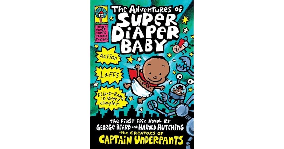 The Adventures of Super Diaper Baby by Dav Pilkey