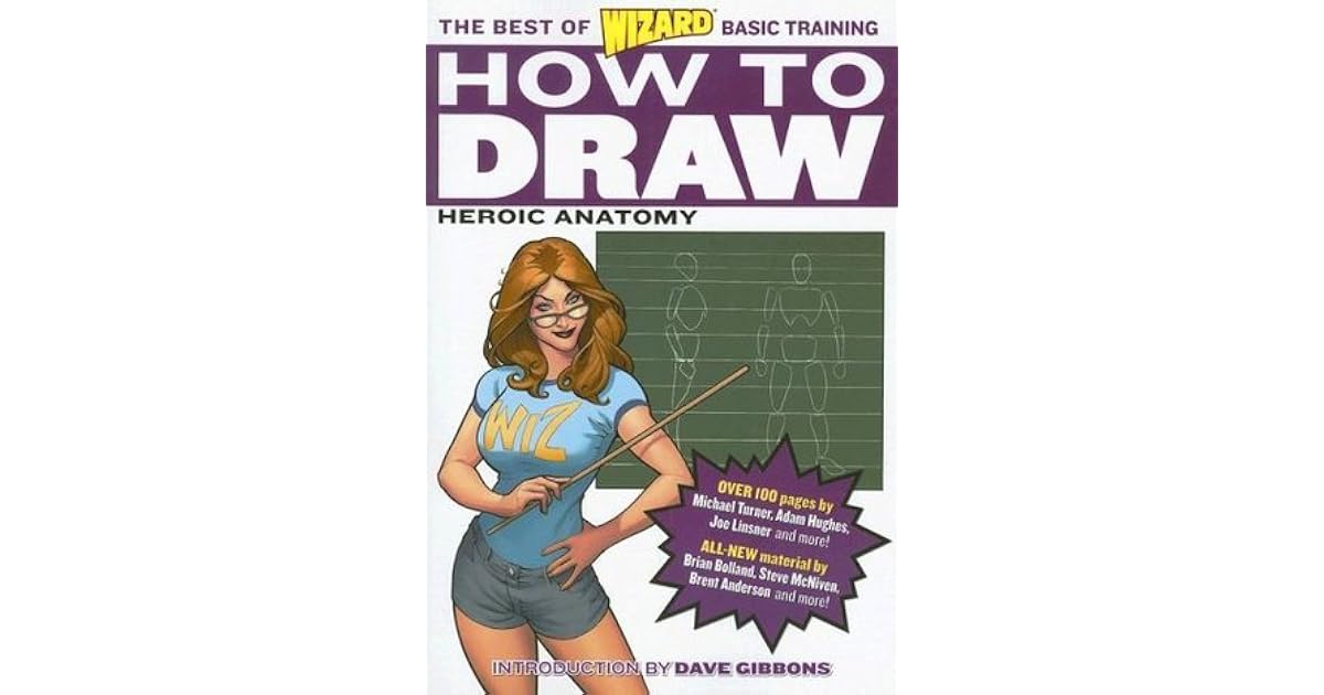 How To Draw Heroic Anatomy By Wizard Entertainment how-to-draw-heroic-anatomy-by-wizard-entertainment