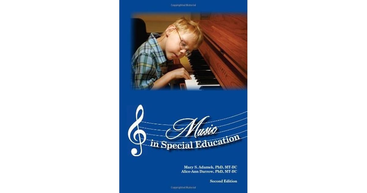 Music in Special Education by Mary S. Adamek