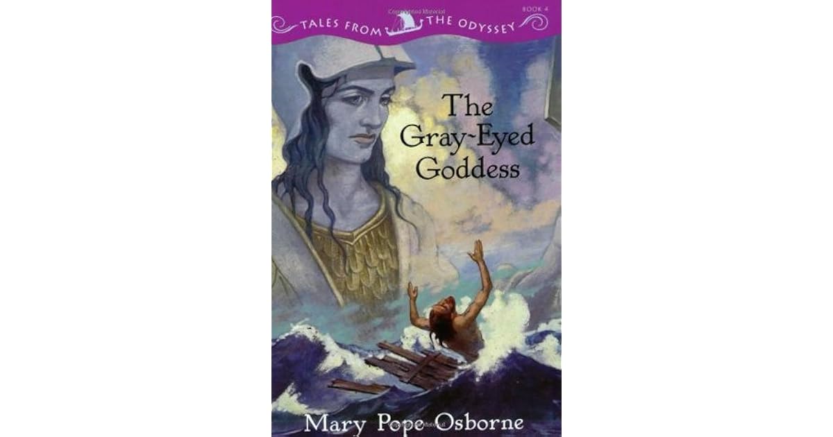 The Gray-Eyed Goddess by Mary Pope Osborne