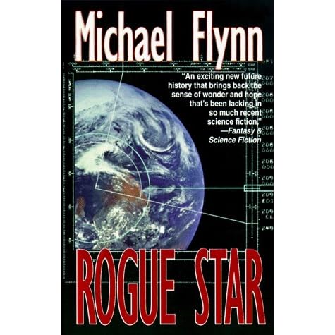Rogue Star (Firestar, #2) by Michael Flynn — Reviews, Discussion ...
