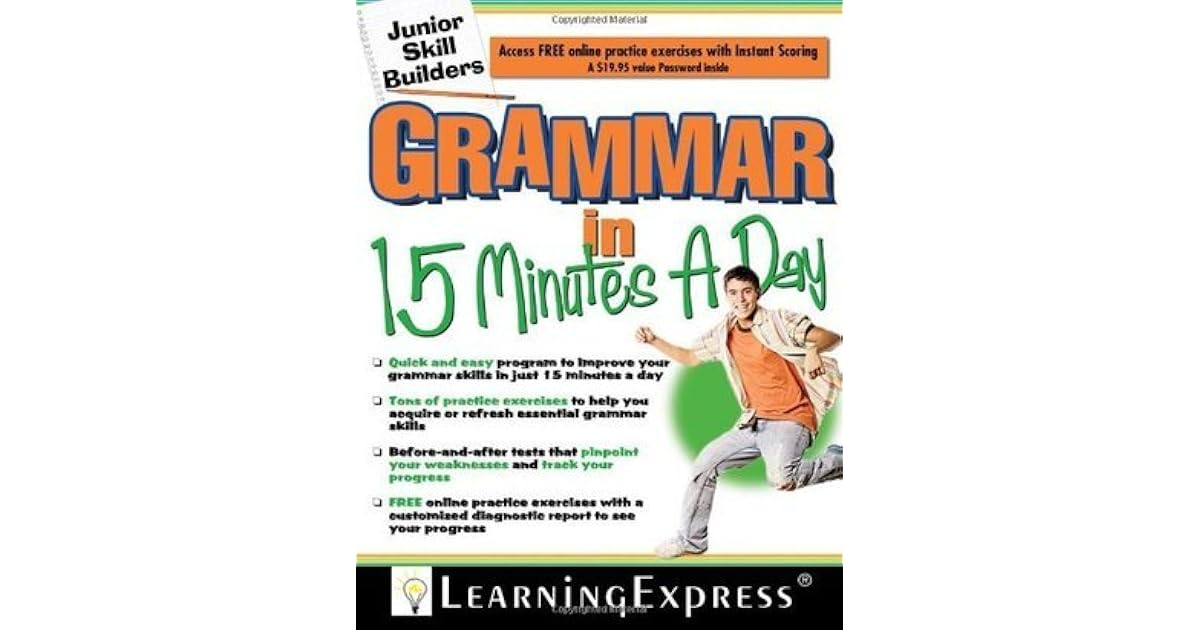 Grammar in 15 Minutes a Day: Junior Skill Buider by LearningExpress