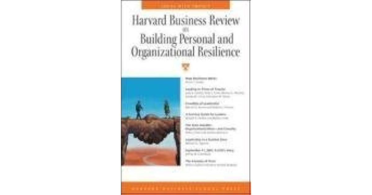 Harvard Business Review on Building Personal and Organizational ...