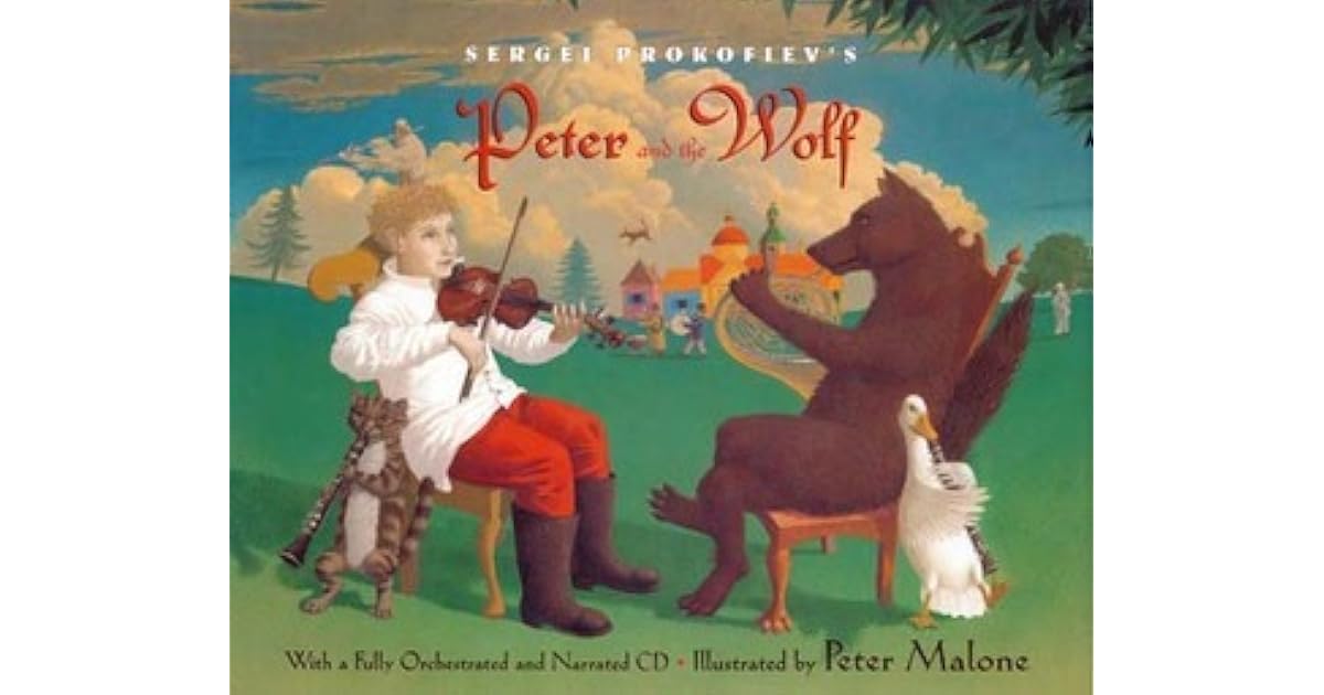 Sergei Prokofiev's Peter and the Wolf by Peter Malone