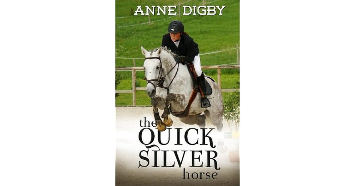The Quicksilver Horse by Anne Digby