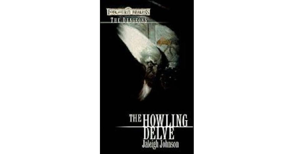 The Howling Delve by Jaleigh Johnson