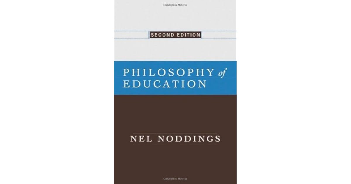 Philosophy of Education by Nel Noddings